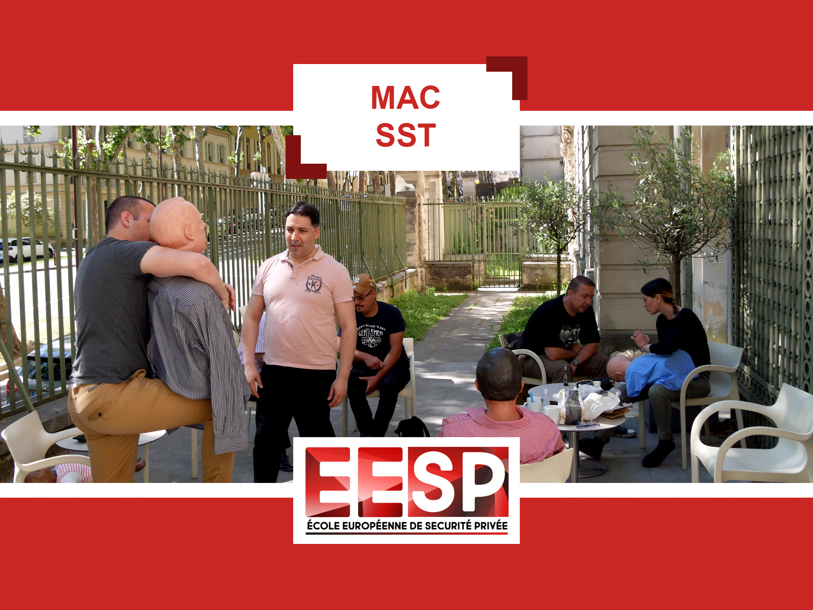Formation MAC SST - Juillet 2019 | École Européenne de Sécurité Privée